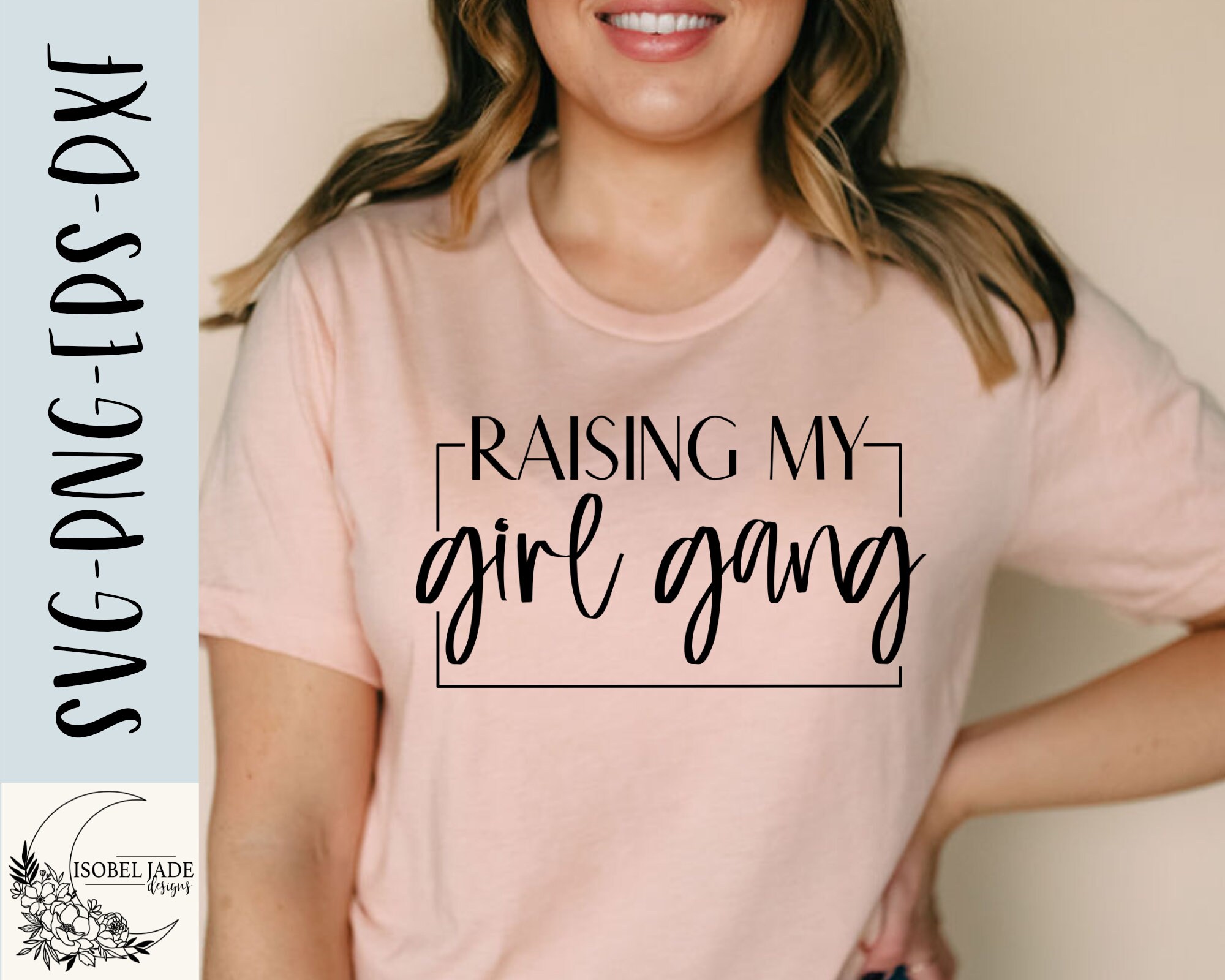 Raising My Girl Gang SVG Design - Mom of Girls SVG File for Cricut ...