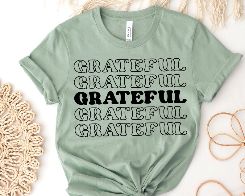 Grateful SVG Bundle: Gratitude Shirt Designs (digital Download) - Etsy