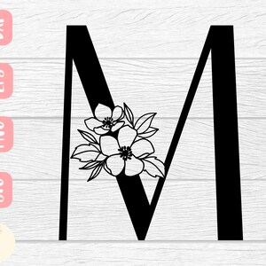 Letter M Svg, Monogram Svg, Name Svg, Floral Letter Svg, Alphabet Svg ...