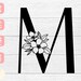 Letter M Svg, Monogram Svg, Name Svg, Floral Letter Svg, Alphabet Svg ...