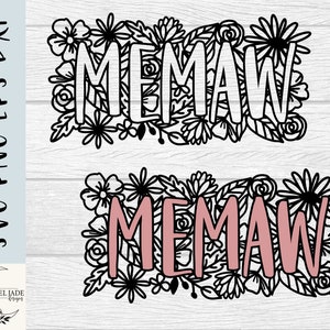 Memaw SVG Bundle 8 Designs, Floral Love & Family Shirt Graphics, Mother ...