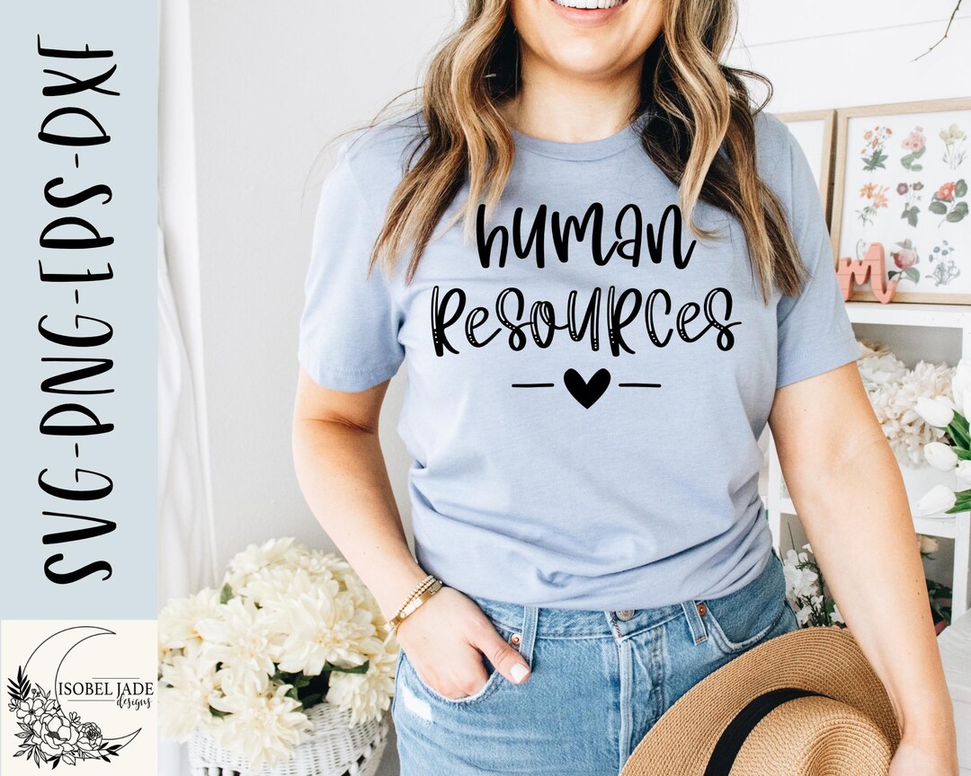 Human Resources Svg, HR Svg, HR Heart Svg, Office Shirt Svg, PNG, Eps ...