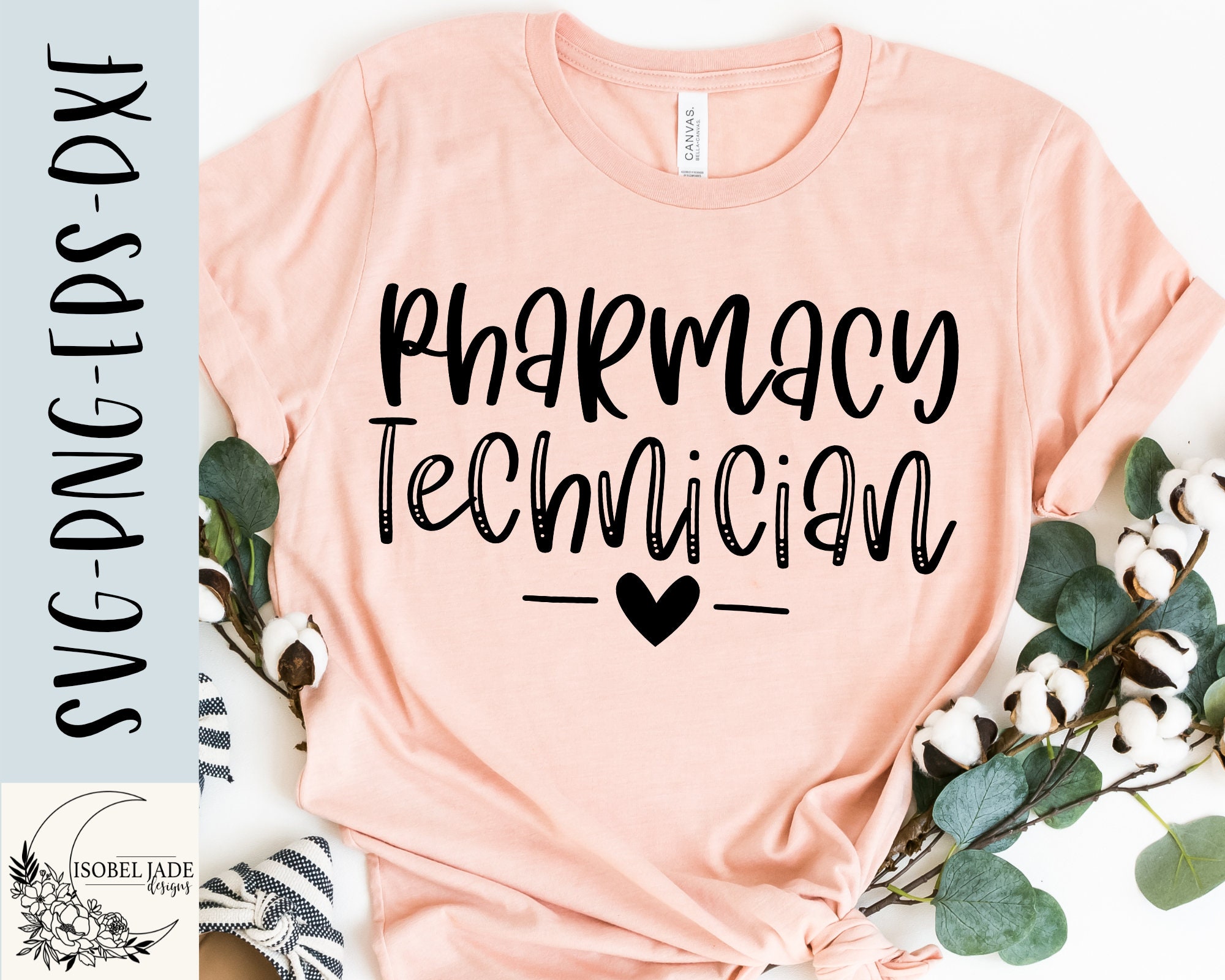 Pharmacy Technician SVG: Shirt Design, Cricut, Silhouette (digital ...