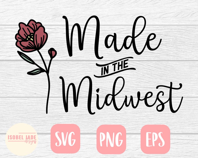 Made in the Midwest SVG design Midwest SVG file for Cricut | Etsy