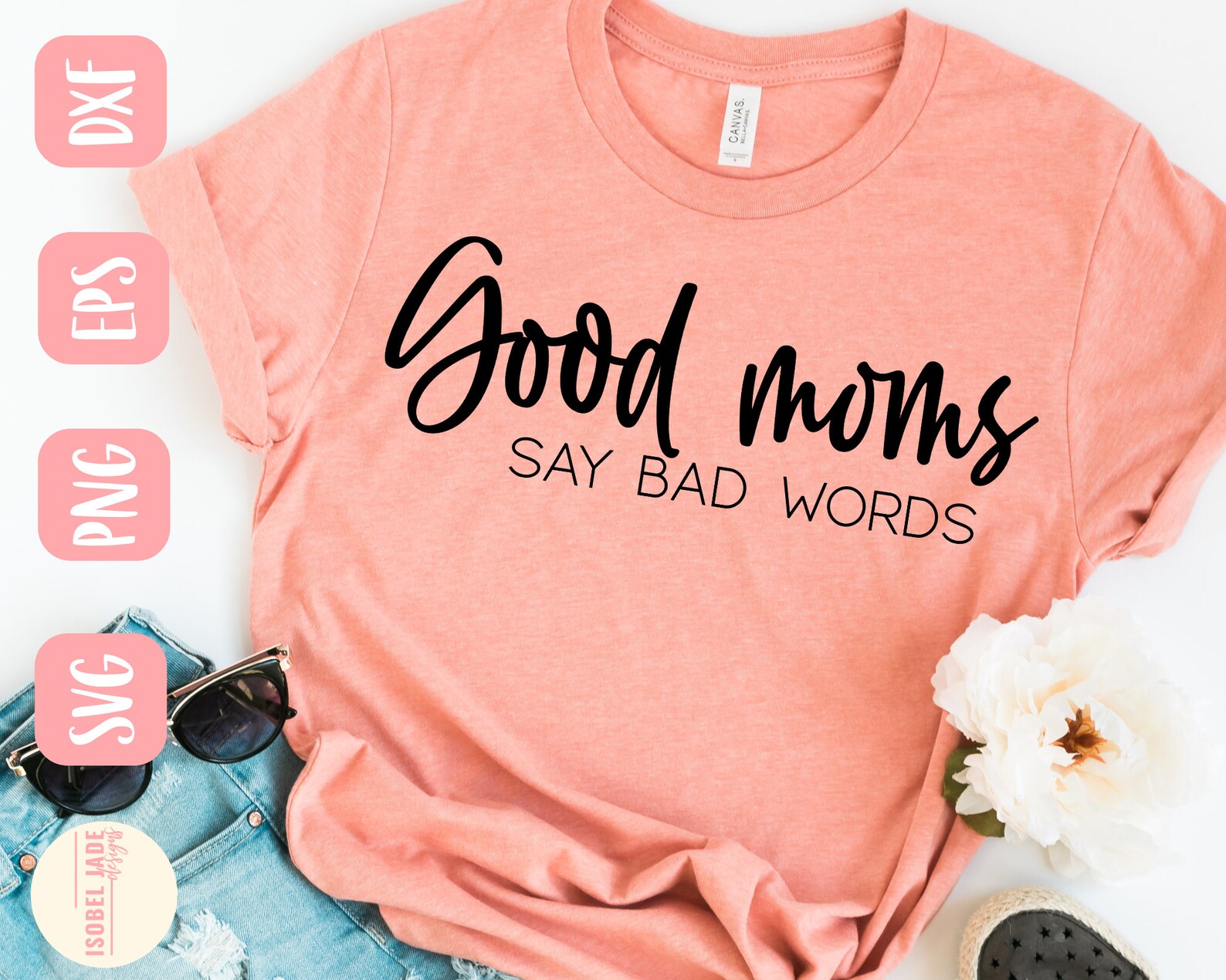 Funny Mom Svg Good Moms Say Bad Words Svg Momlife Svg | Etsy