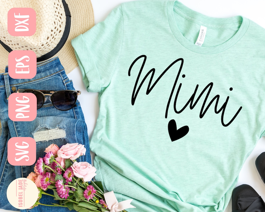 Mimi SVG Design Heart SVG File for Cricut Mothers Day SVG Grandma ...