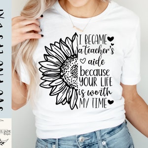 Teachers Aide Svg, Teacher's Aide Shirt Svg, Sunflower Svg, School Svg ...