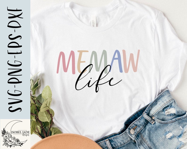 Memaw Life Svg Memaw Svg Shirt I Love My Grandkids Svg - Etsy