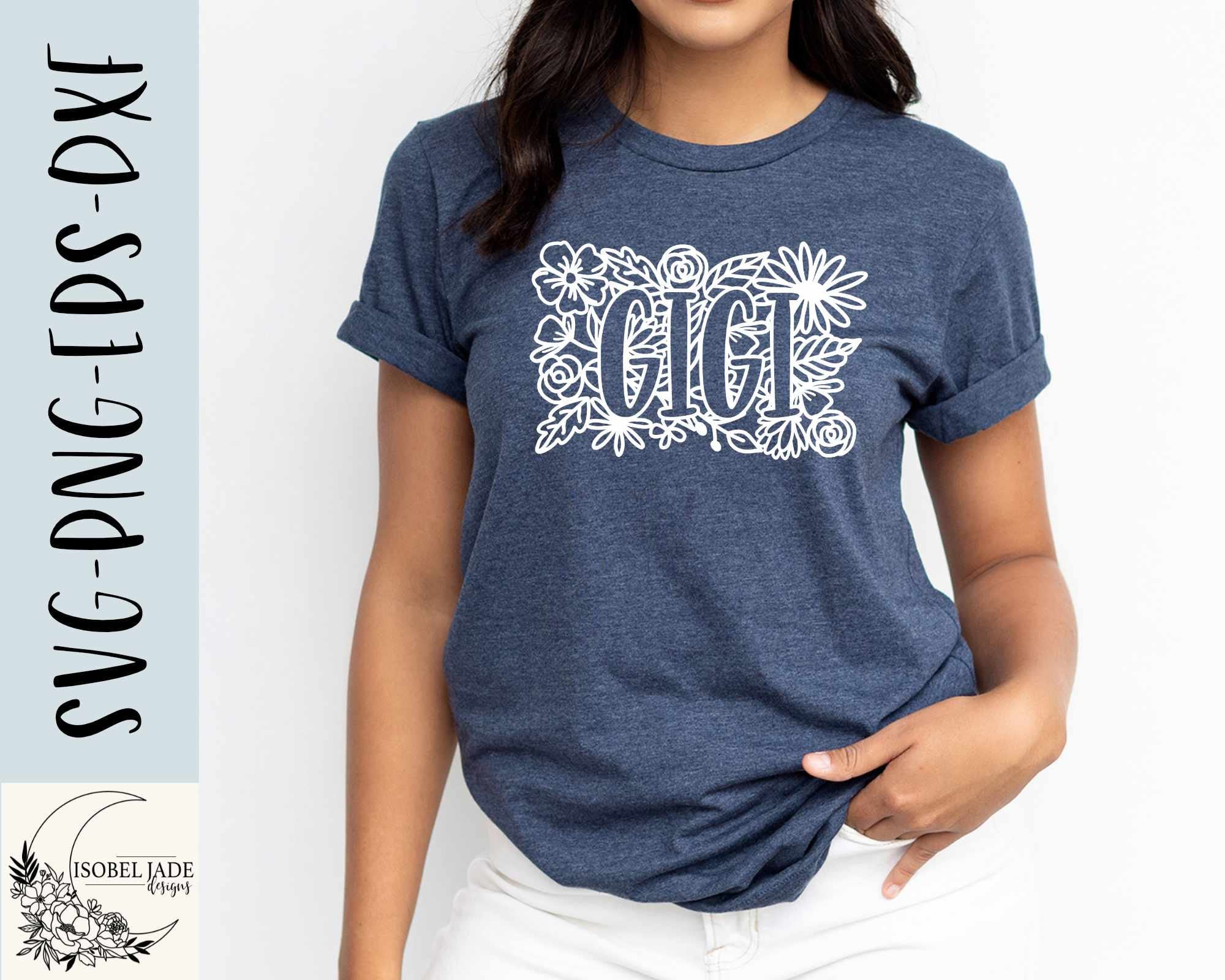 Gigi SVG Design Flower Gigi SVG File for Cricut Gigi Shirt - Etsy UK