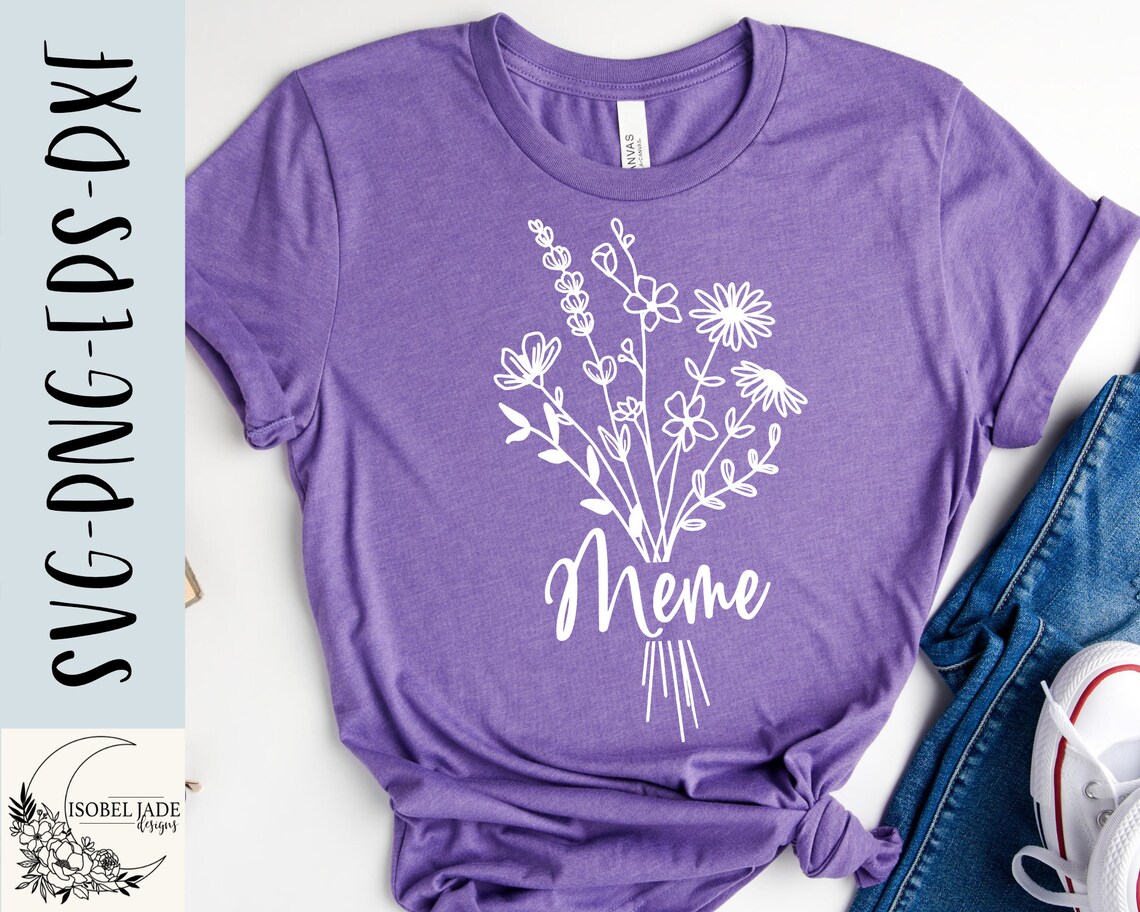 Meme Svg Wildflower Bouquet Svg Meme Shirt Svg Grandma - Etsy