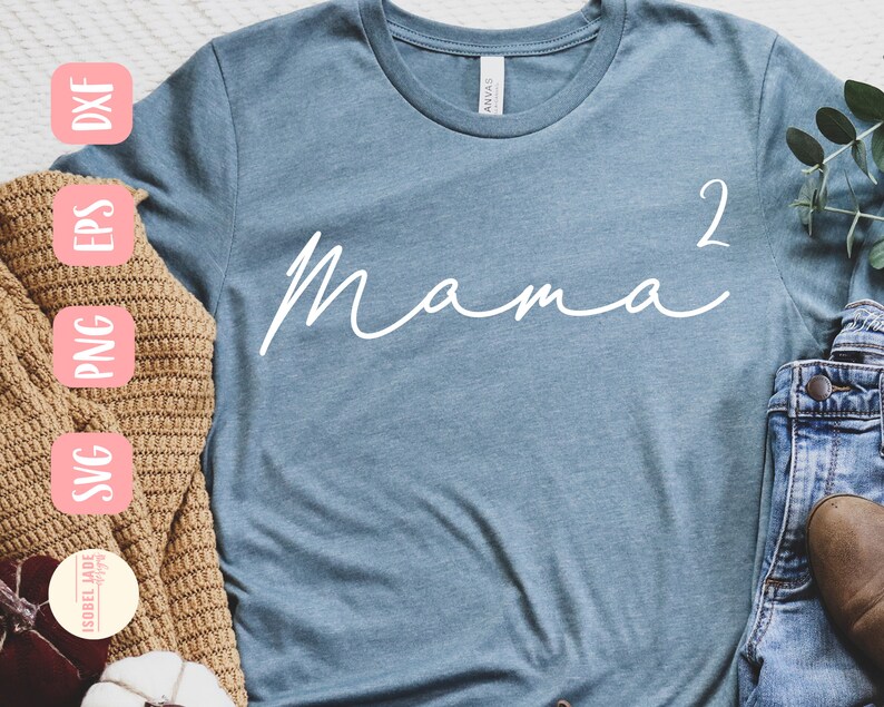 Mama of Two Svg Mama Svg Mom Svg Shirt Love Svg Family - Etsy