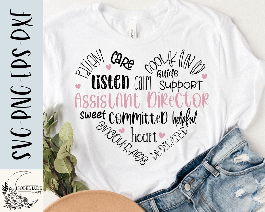 Heart of an Assistant Director Svg, Childcare Svg, Heart Svg, Shirt ...