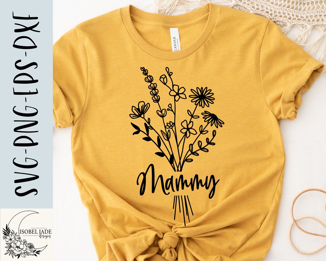 Mammy SVG Design - Mammy Wildflower Bouquet SVG File for Cricut - Mammy ...