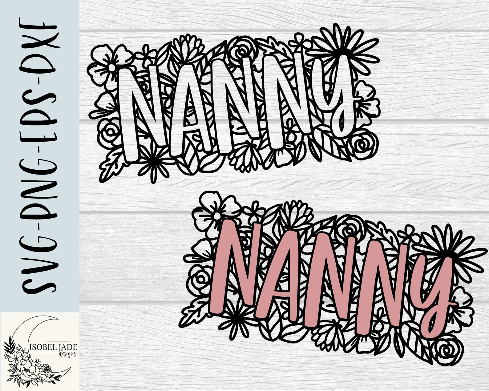 Nanny SVG Design Flower Nanny SVG File for Cricut Nanny - Etsy
