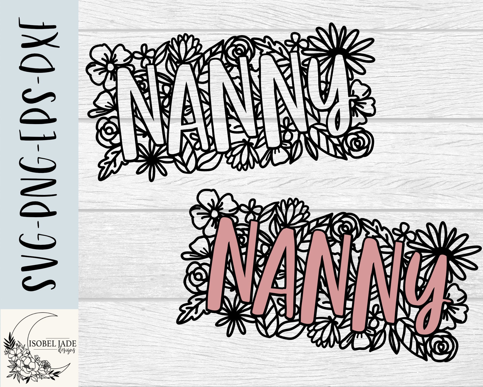 Nanny SVG Design Flower Nanny SVG File for Cricut Nanny - Etsy