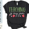 Teaching is My Jam Svg Cut File for Cricut & Silhouette, Teacher ...