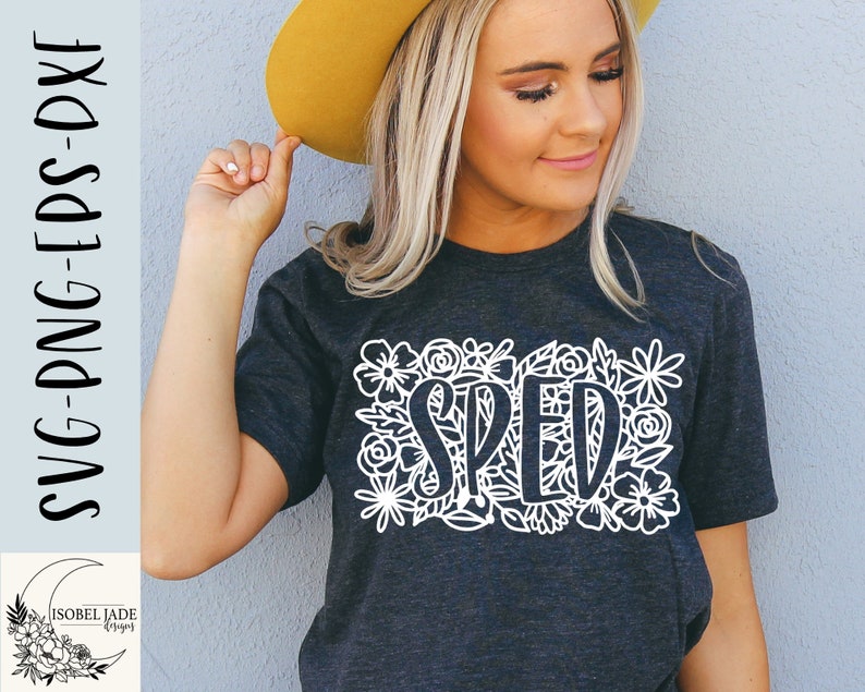 SPED Teacher Svg Special Education Flower Svg Shirt Teach - Etsy