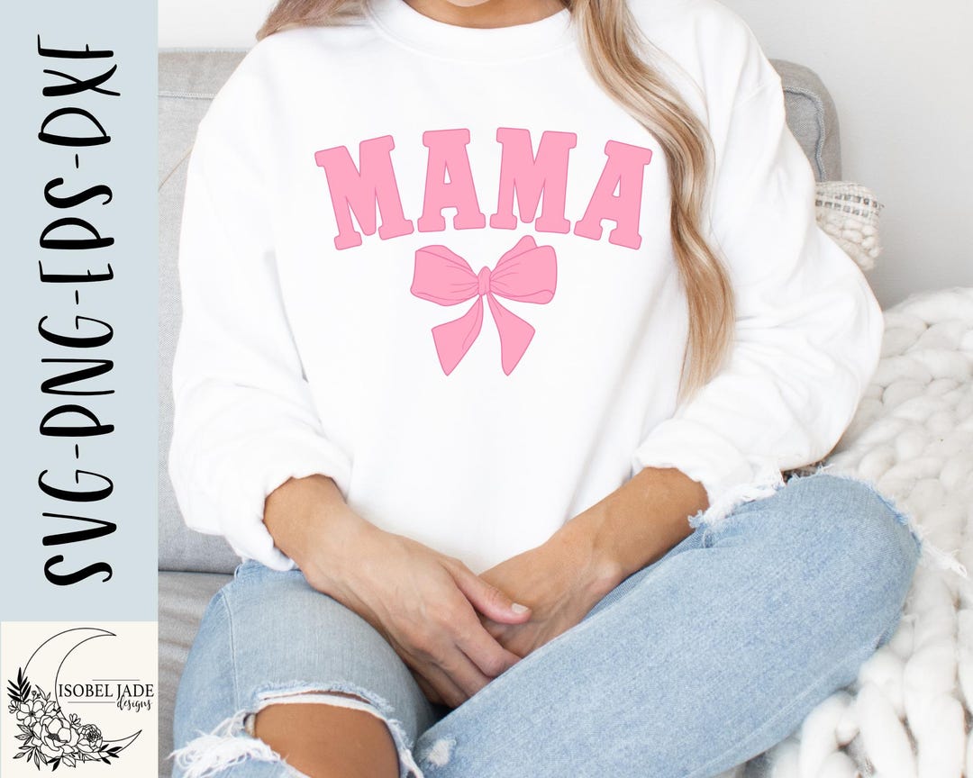Mama Bow Svg, Coquette Bow Aesthetic, Mother Svg, Mom Svg, Mothers Day ...