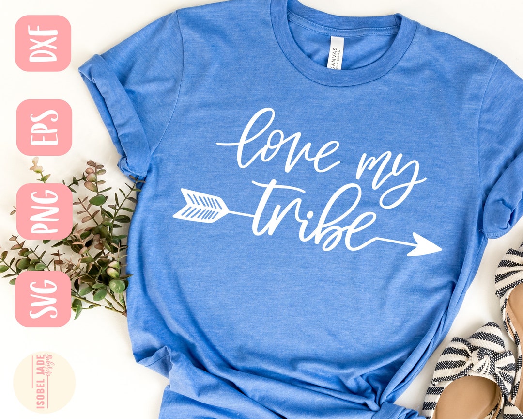 Love My Tribe Svg, Mom Svg, Teacher Tribe Svg, Mom Shirt Svg, Mama Svg ...