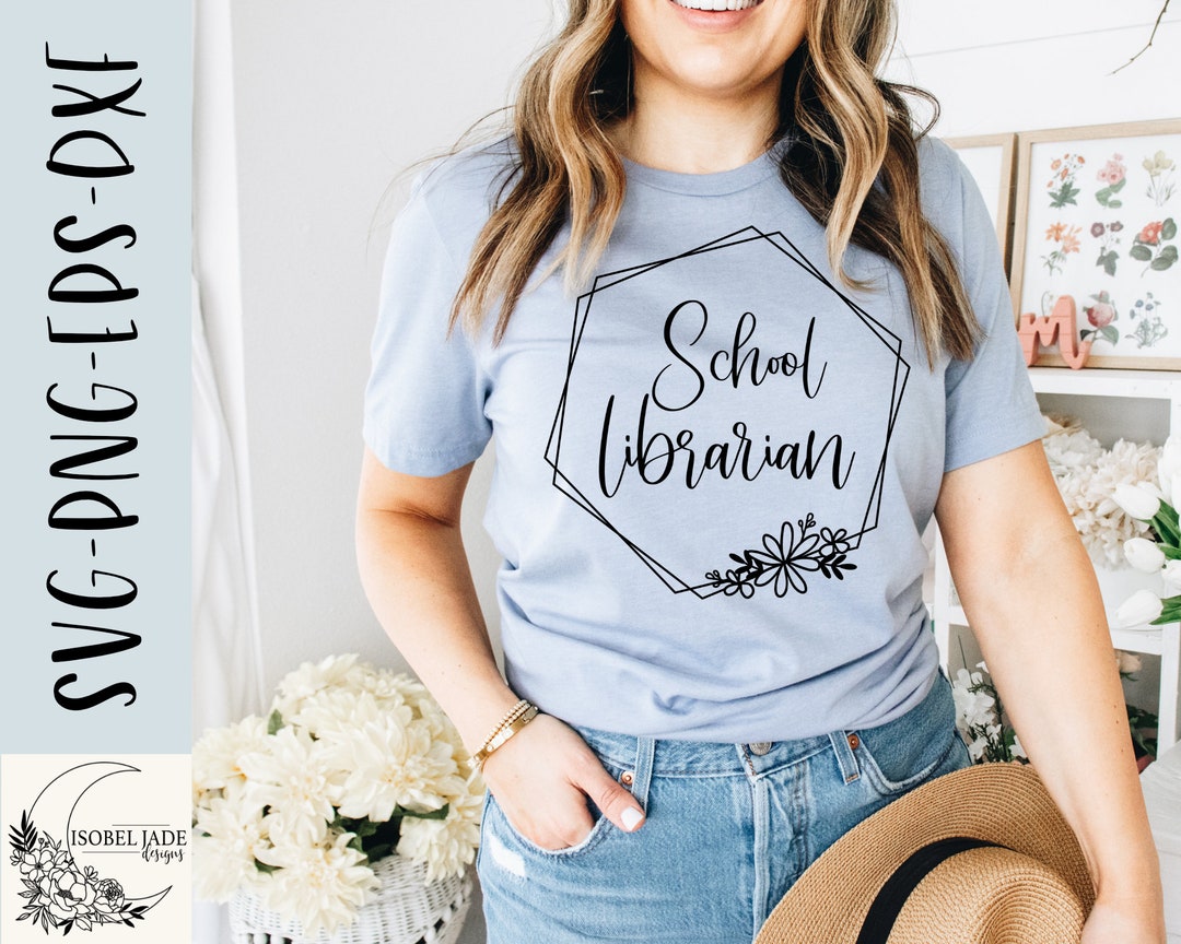 School Librarian Svg, Librarian Svg, Shirt, School Librarian Daisy ...