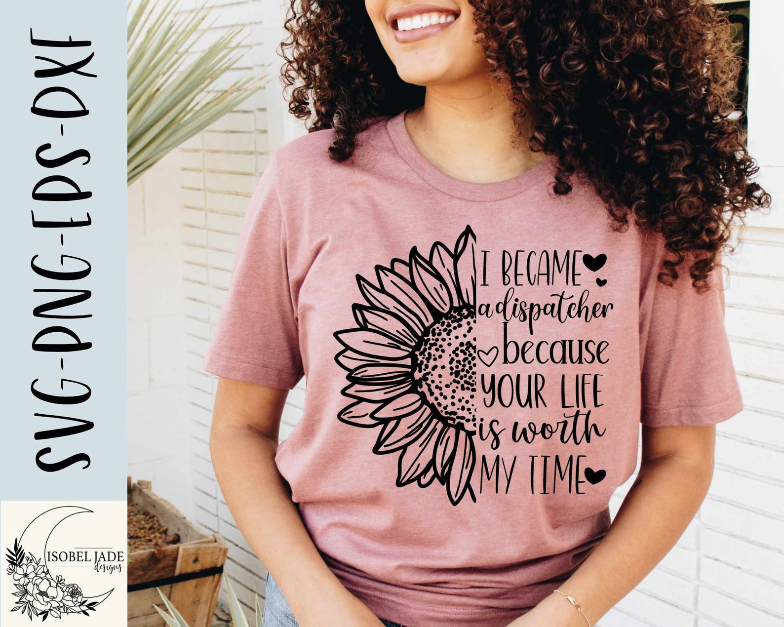 Dispatcher Svg Dispatcher Shirt Svg Sunflower Svg Shirt - Etsy