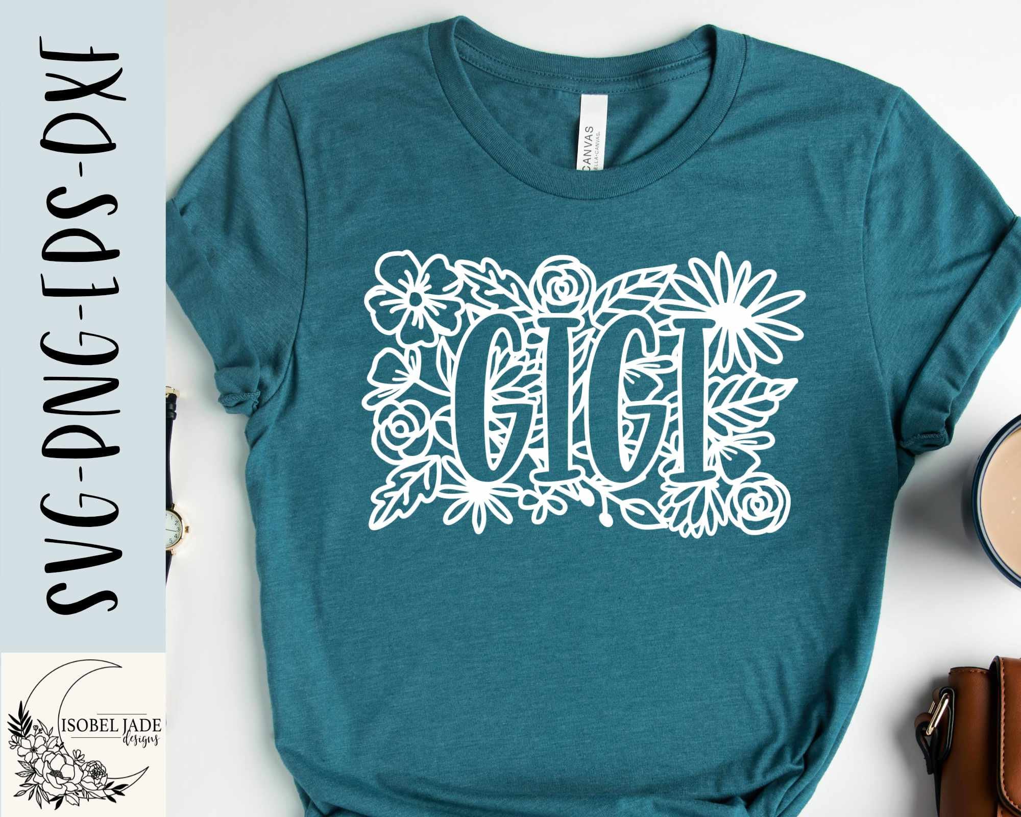 Gigi SVG Design Flower Gigi SVG File for Cricut Gigi Shirt | Etsy UK
