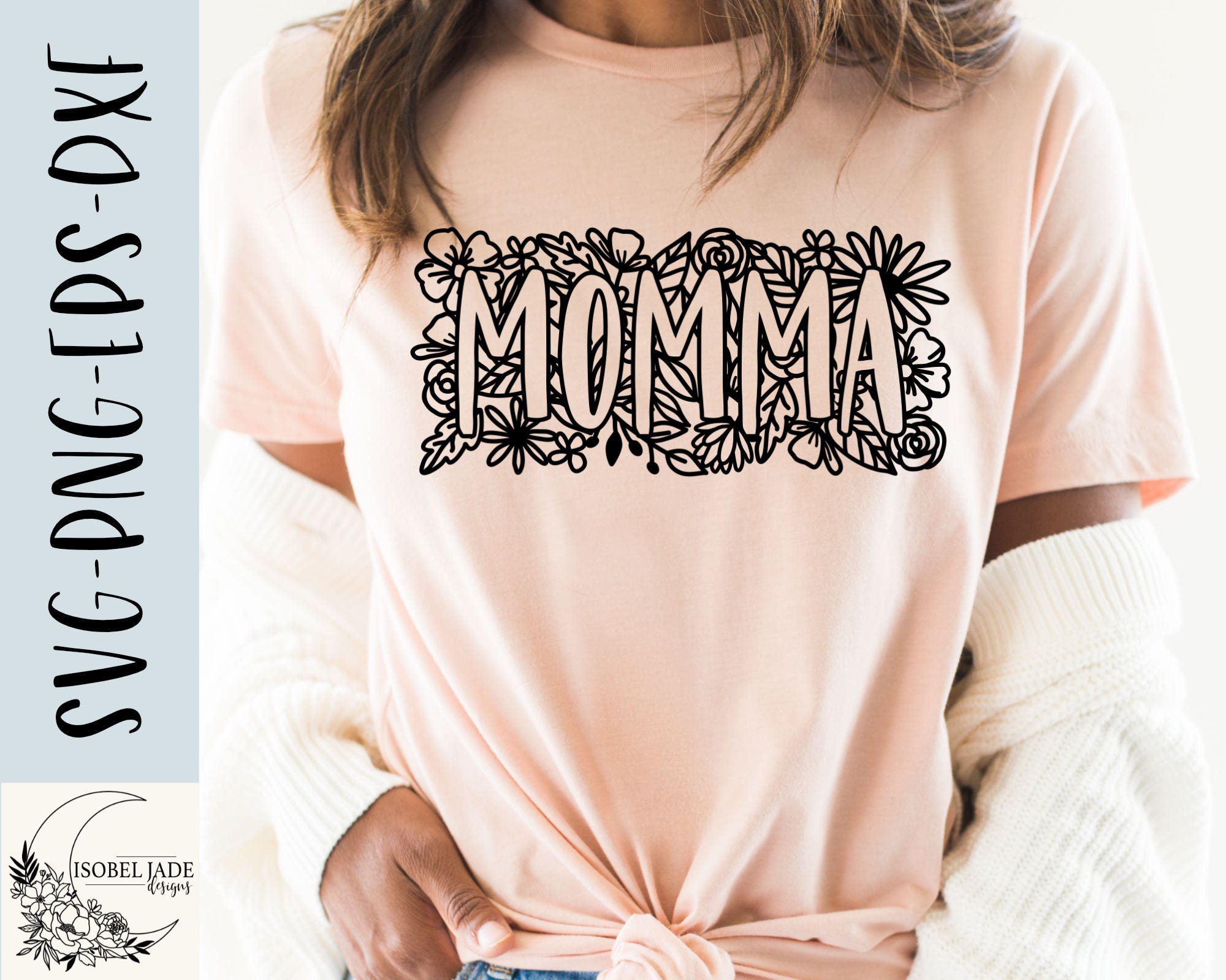 Momma SVG Design Flower Momma SVG File for Cricut Mom | Etsy