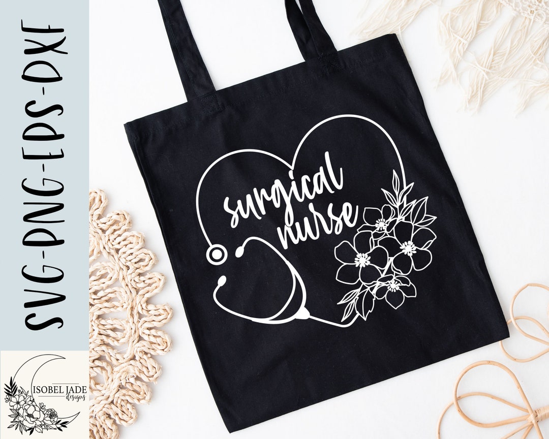 Surgical Nurse Svg, Stethoscope Shirt Svg, Flower Heart Svg, Surgical ...
