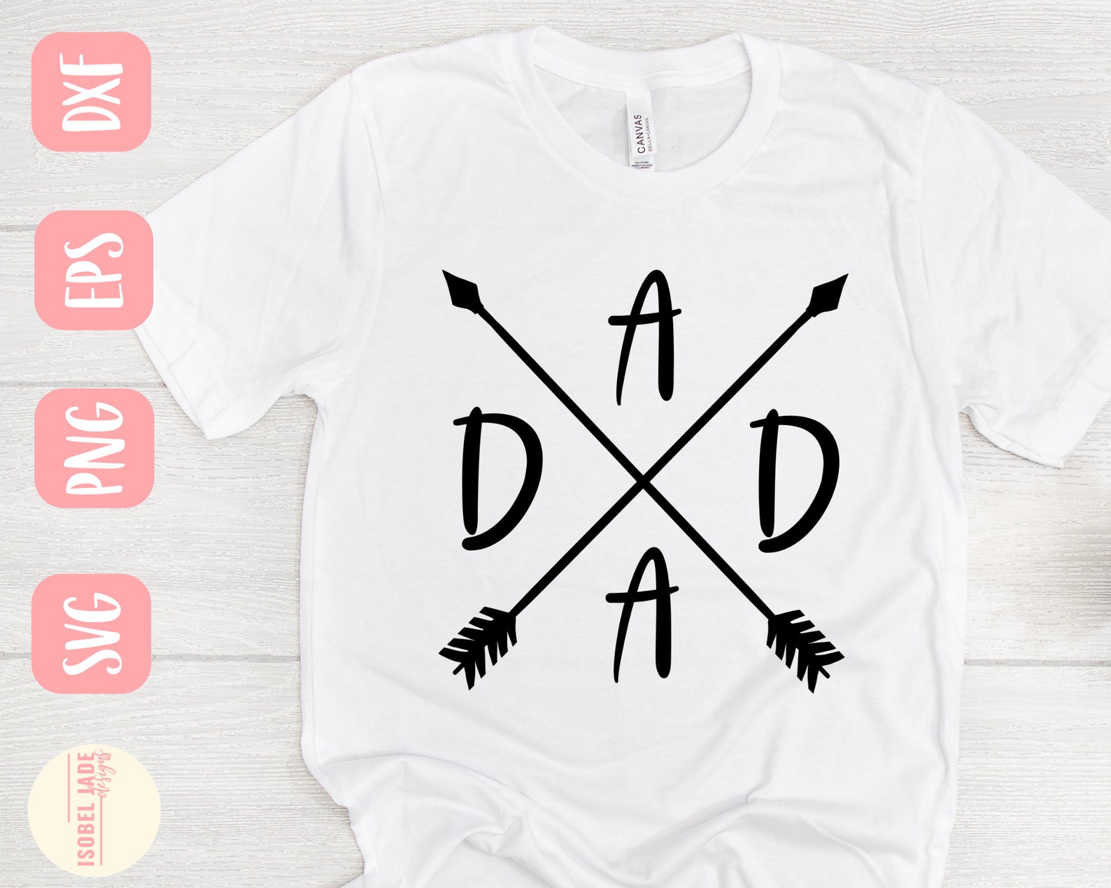 Dada SVG Design dad Shirt SVG File for Cricut Dad Arrows - Etsy