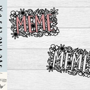 Meme SVG Design - Flower Meme SVG File for Cricut - Meme Shirt Svg ...