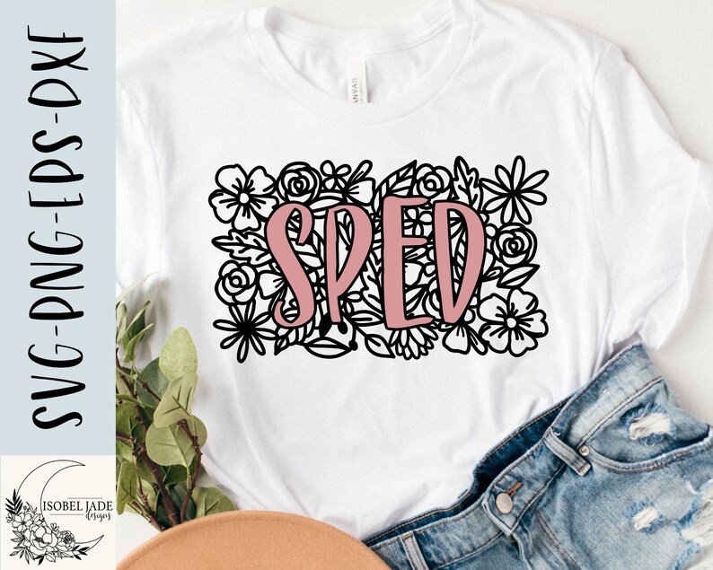 SPED Teacher Svg Special Education Flower Svg Shirt Teach - Etsy