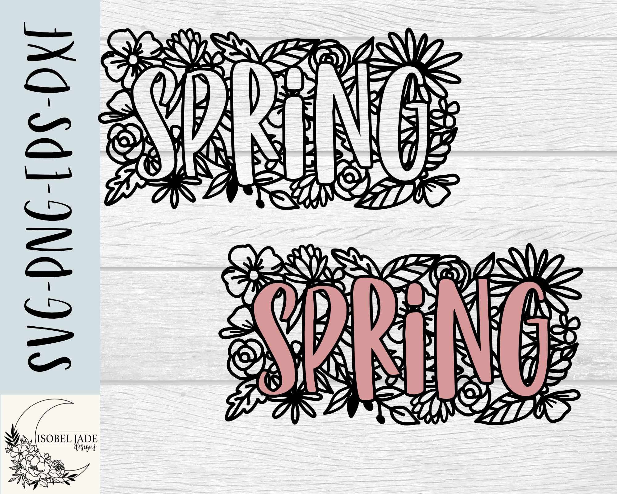 Spring SVG Design Flower SVG File for Cricut Spring Shirt - Etsy