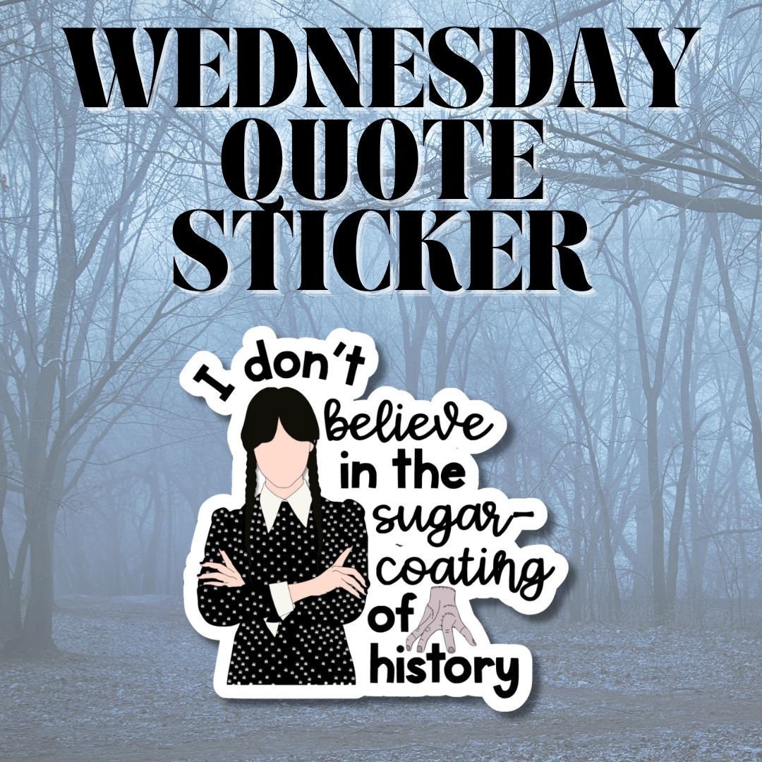 Wednesday Quote Sticker - Etsy