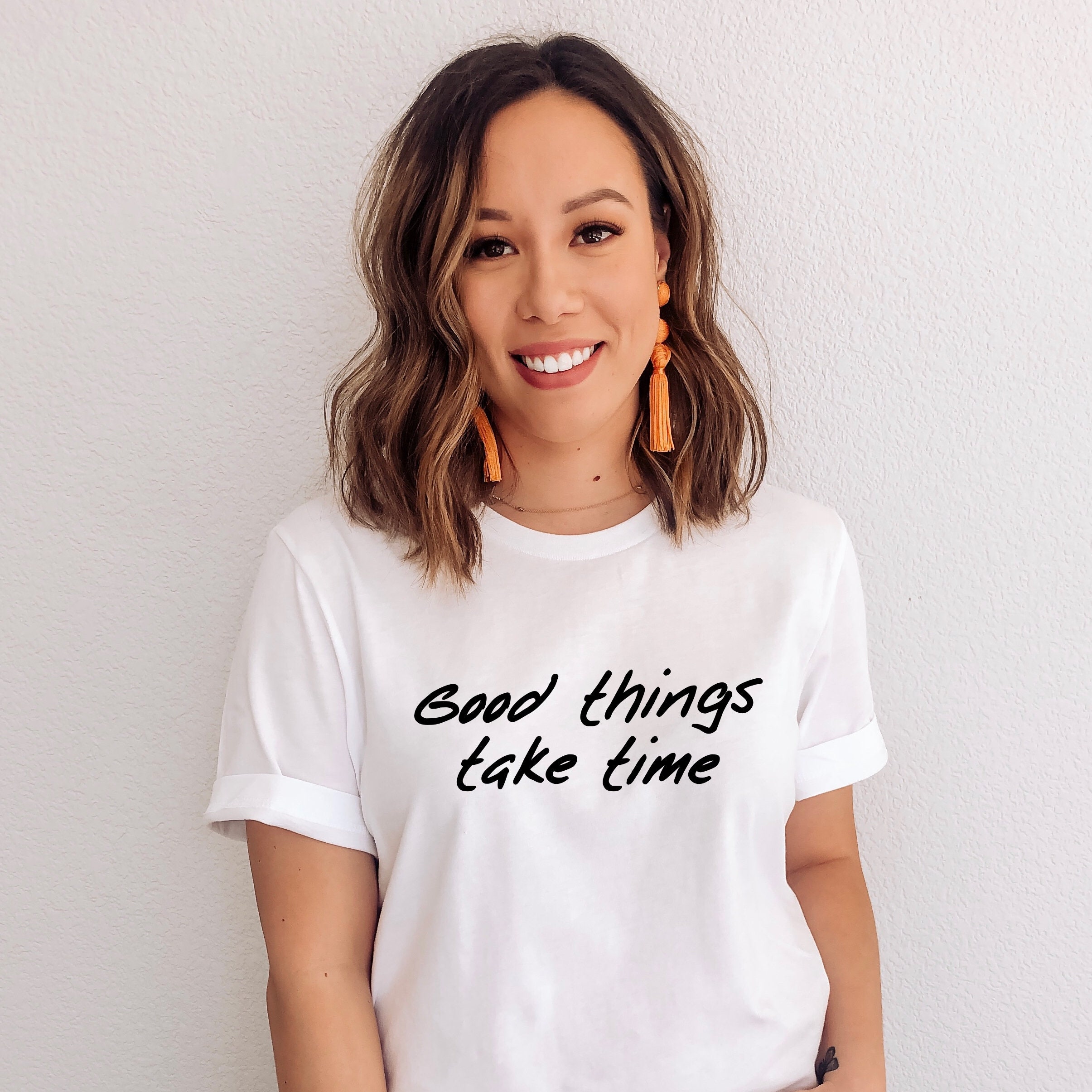 Good Things Take Time Shirt. Motivational Shirt. Inspirational - Etsy UK