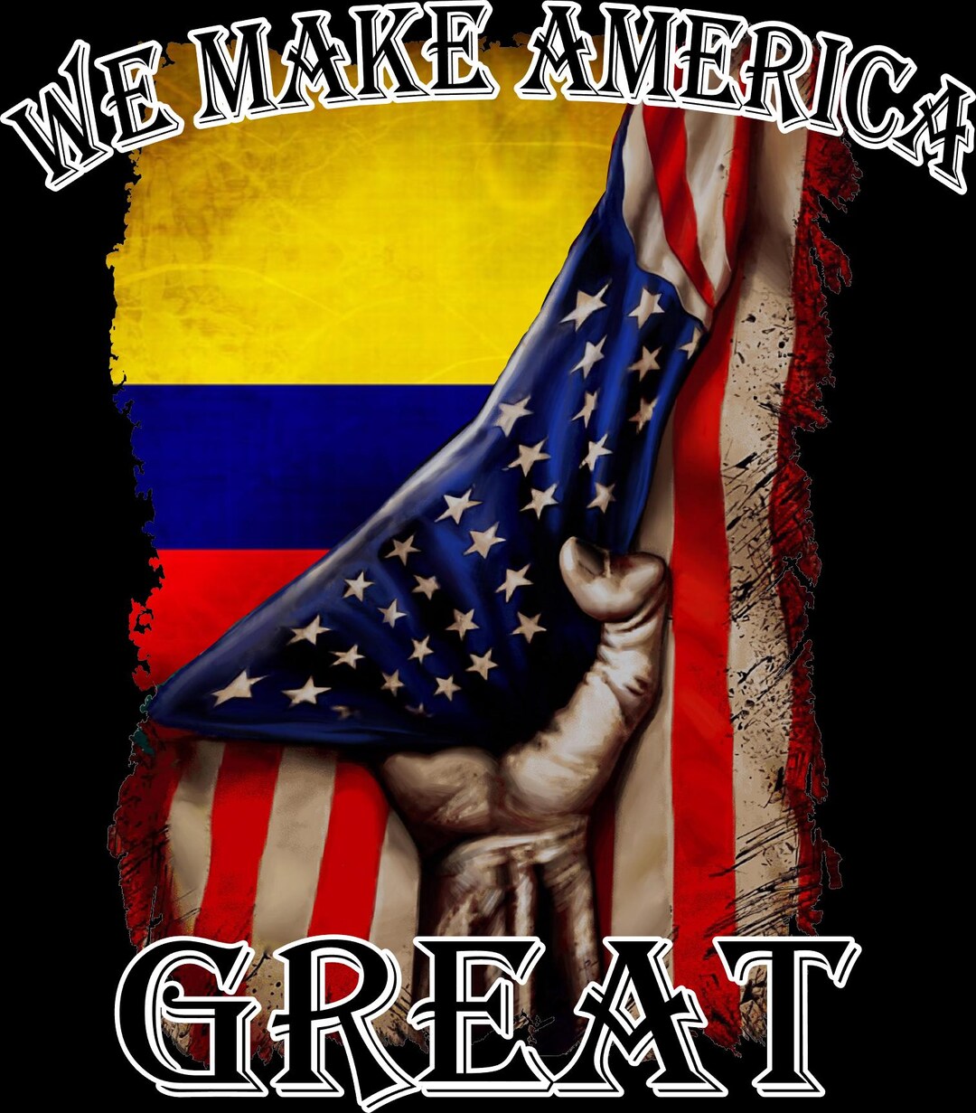 We Make America Great, Columbia Flag Png, Sublimation File, Digital ...