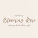 Blooming Rose Script Font: Handwritten Cursive (OTF-TTF) - Etsy
