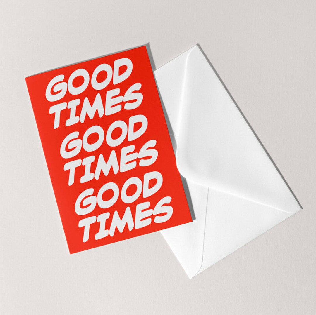 Good Times Card | Birthday Well Done Celebration - Etsy