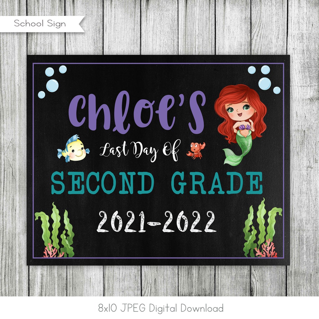 Personalized Little Mermaid Last Day of School Sign (digital Printable ...