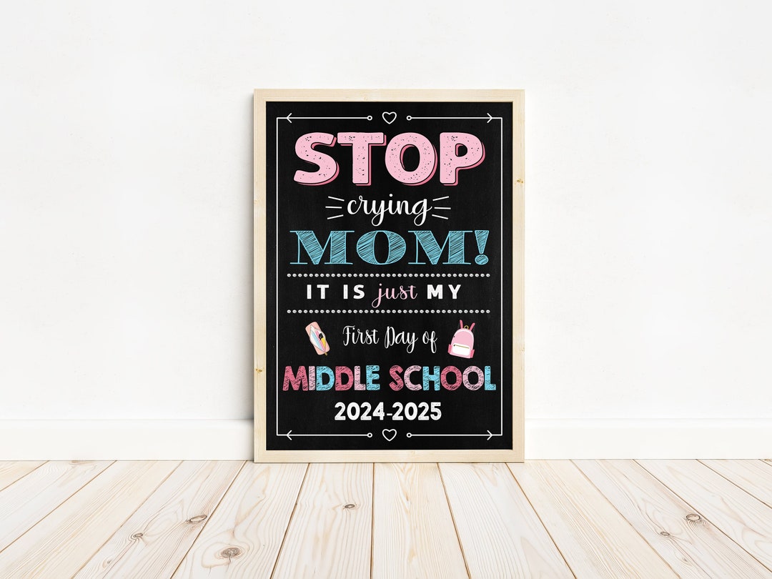 First Day of School Sign, Stop Crying Mom, Editable Printable (JPG, PDF ...