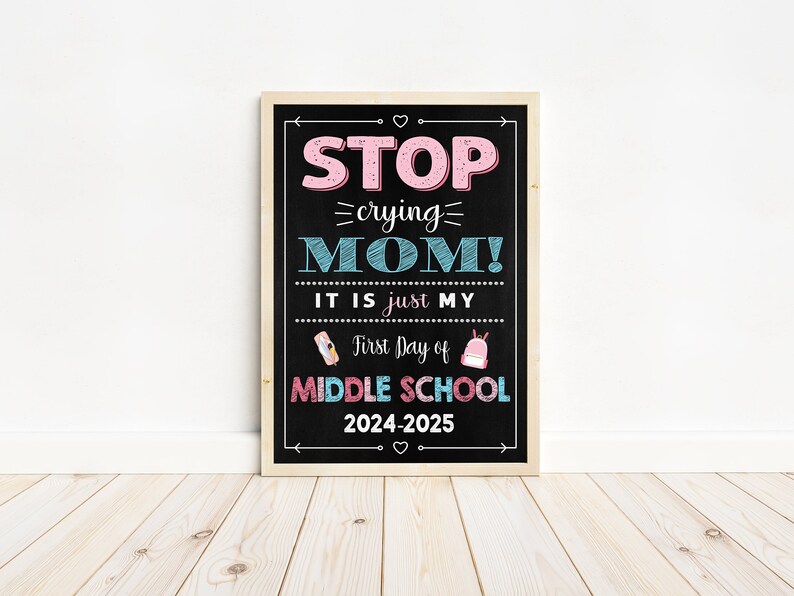 First Day of School Sign, Stop Crying Mom, Editable Printable (JPG, PDF ...