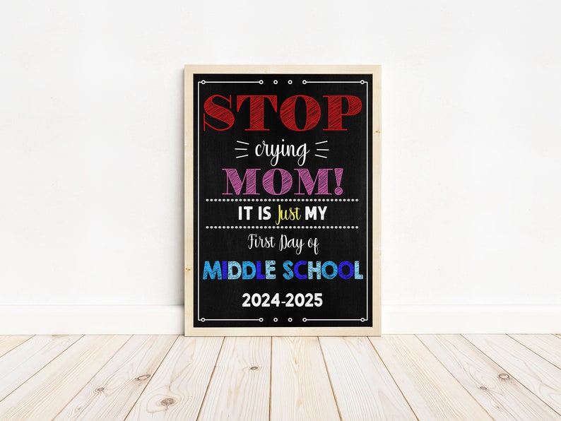 Editable First Day of School Sign, Mom Stop Crying, Printable (JPG, PDF ...