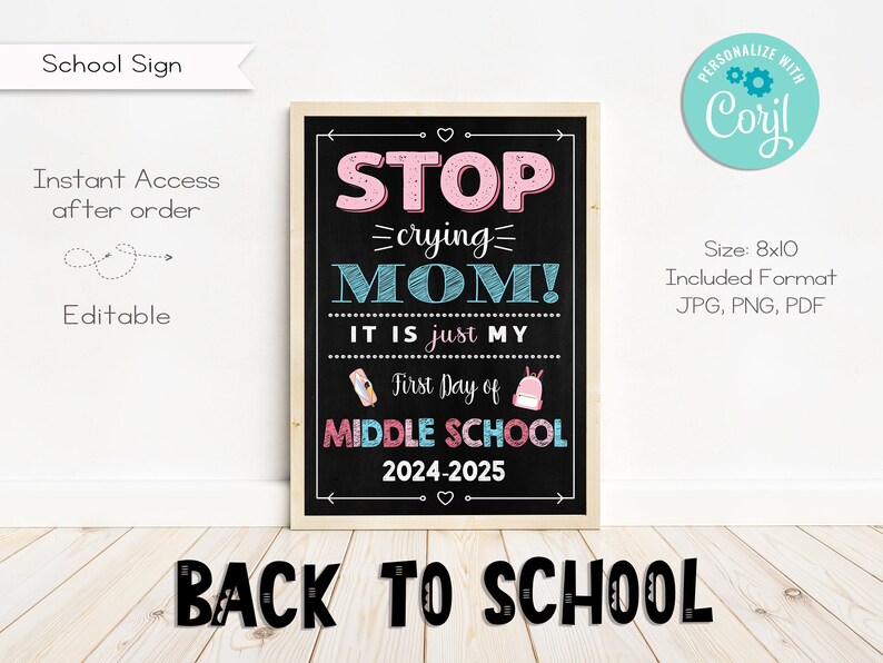 First Day of School Sign, Stop Crying Mom, Editable Printable (JPG, PDF ...