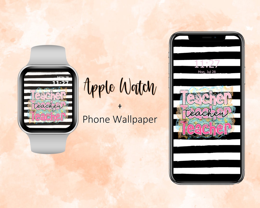 Teacher Apple Watch Face & Phone Wallpaper (digital Download) - Etsy