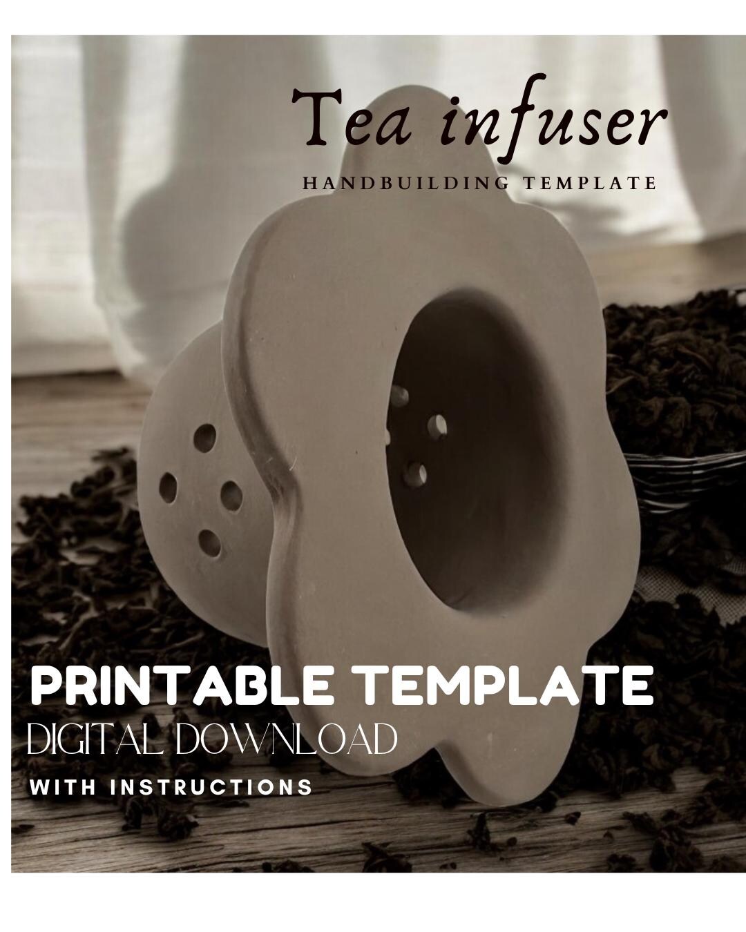 Pottery Template Hand Building, Tea Infuser Slab Building, Downloadable ...