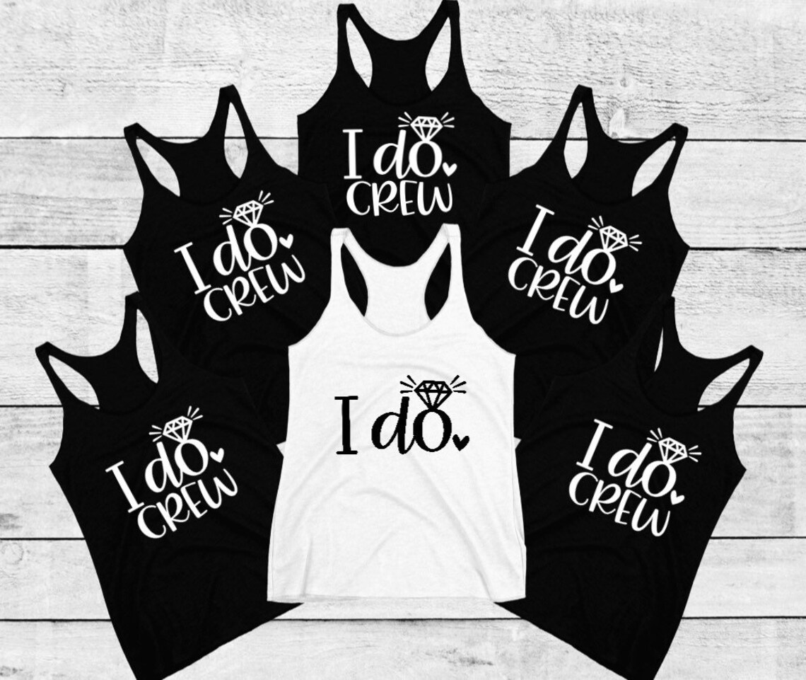 I Do I Do Crew Bachelorette Wedding Wedding Party Bridal - Etsy