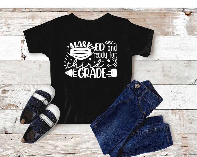 Back to School Masked and Ready for Pre-k Through Sixth Grade Tshirt - Etsy