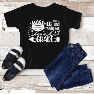 Back to School Masked and Ready for Pre-k Through Sixth Grade Tshirt - Etsy