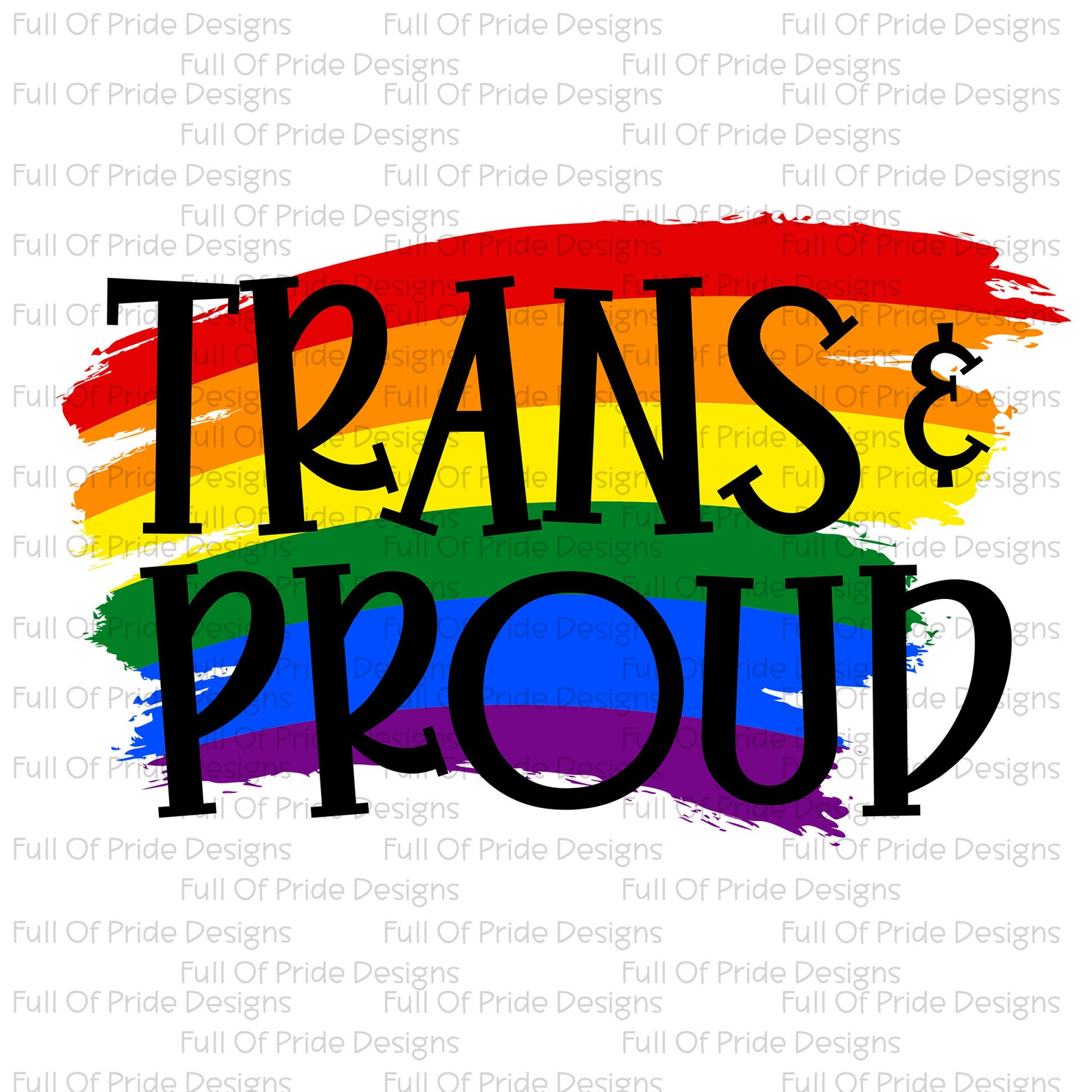 Trans & Proud - Colour and Black and White - Cut File Vector Svg, Png ...