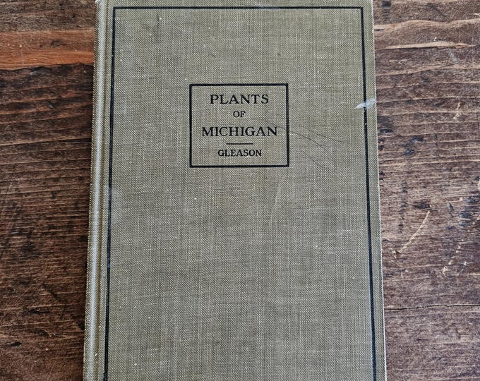 VINTAGE | Book the Plants of Michigan by Henry Allan Gleason - Etsy