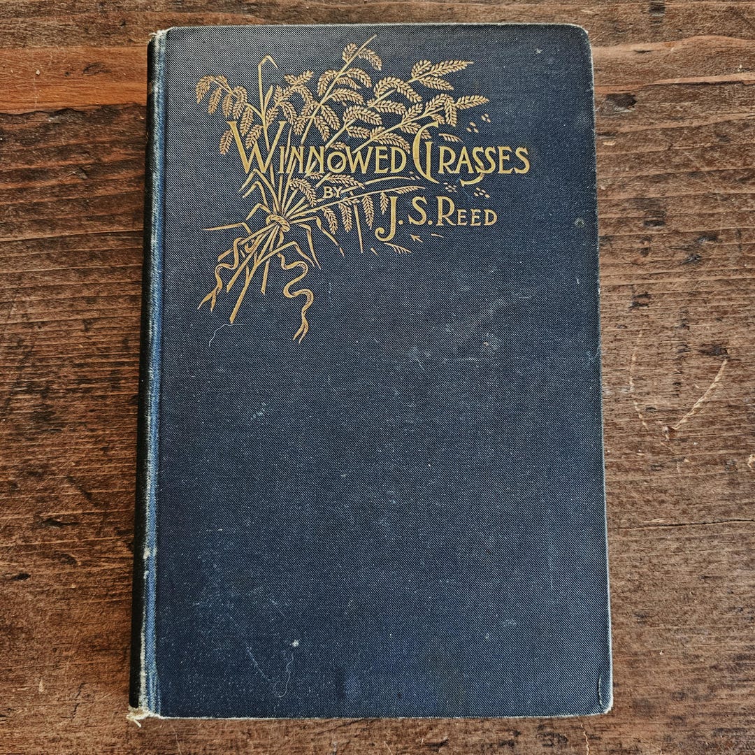 ANTIQUE | Book Winnowed Grasses by Joseph Samuel Reed - Etsy